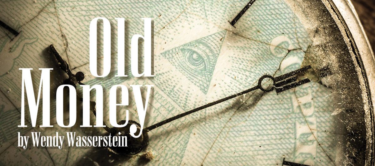 Old Money - Commonwealth Shakespeare Company